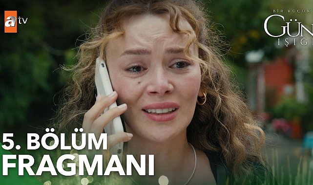 Bir Küçük Gün Işığı 5. Bölüm Fragmanı | ''Güneş yok!'' @atv - Kamu Haber