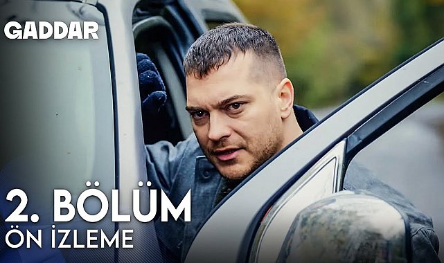 Gaddar 2. Bölüm Ön İzleme - Kamu Haber